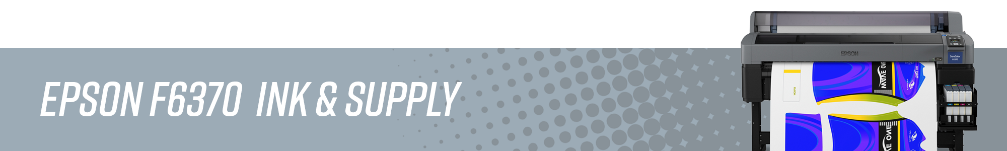 Epson F6370 Ink and Supply