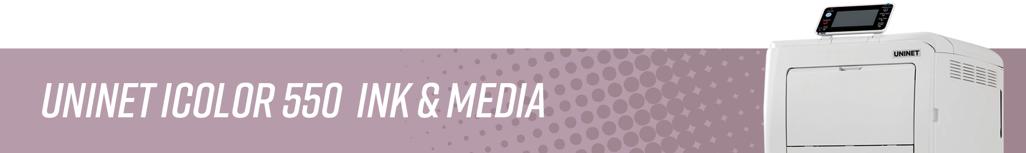 Uninet iColor 550 Ink toner and Supply | AA Print Supply